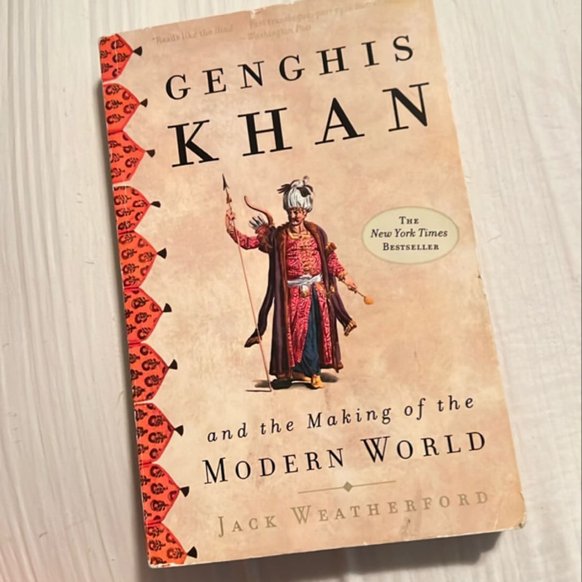 Genghis Khan and the Making of the Modern World by Jack Weatherford