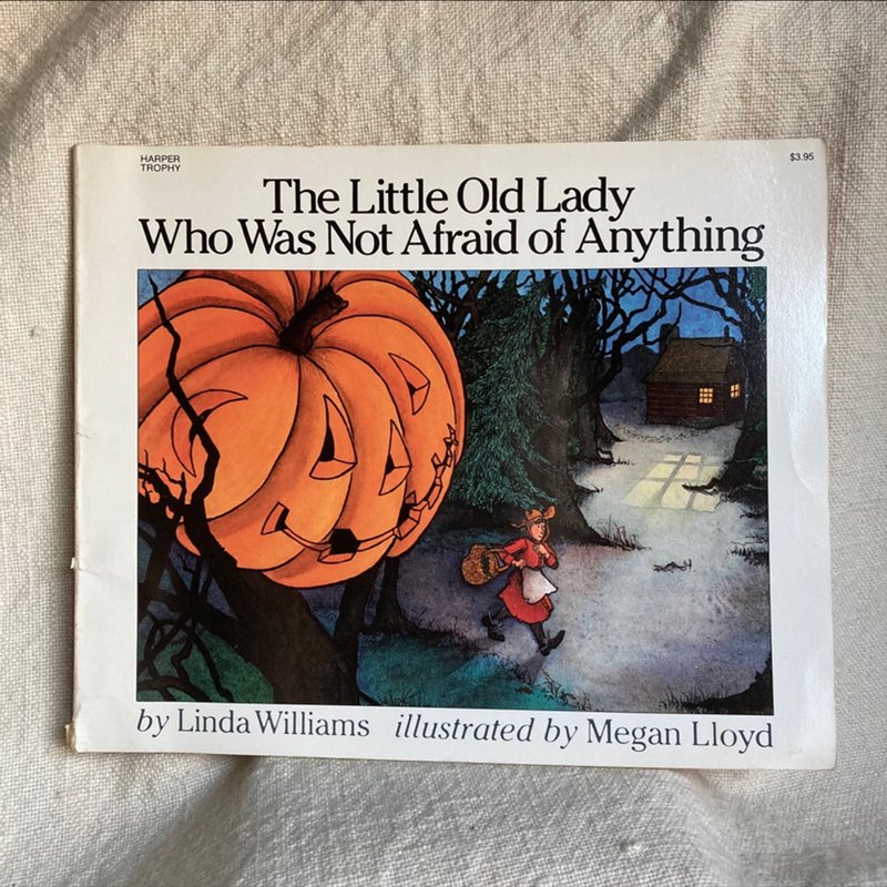 The Little Old Lady Who Was Not Afraid of Anything by Linda Williams ...