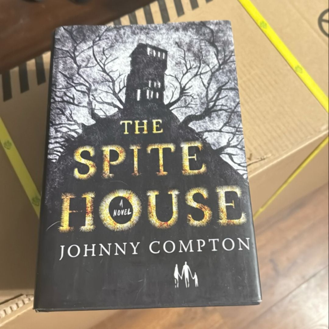 The Spite House by Johnny Compton