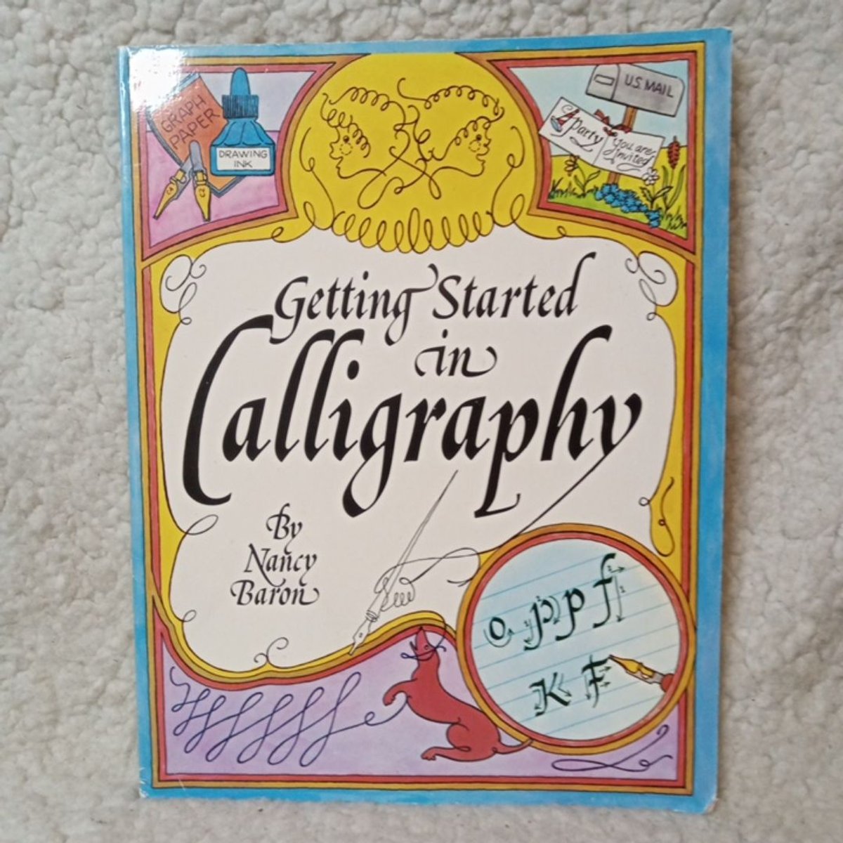 Getting Started in Calligraphy by Nancy Baron