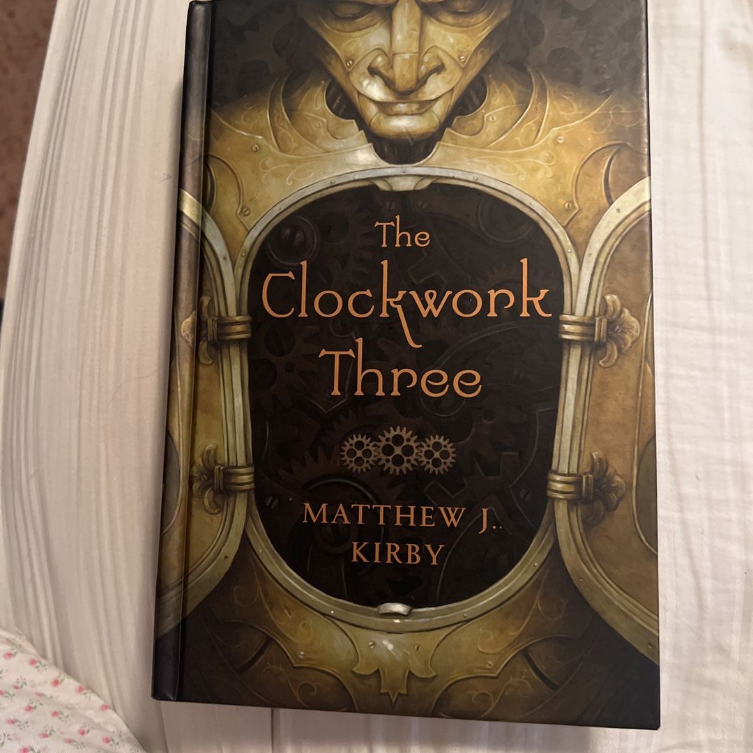 The Clockwork Three by Matthew J. Kirby