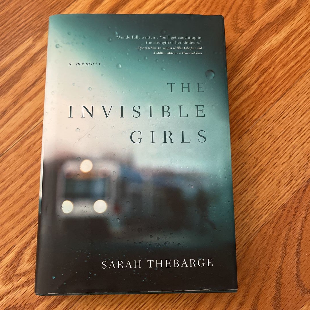 The Invisible Girls by Sarah Thebarge