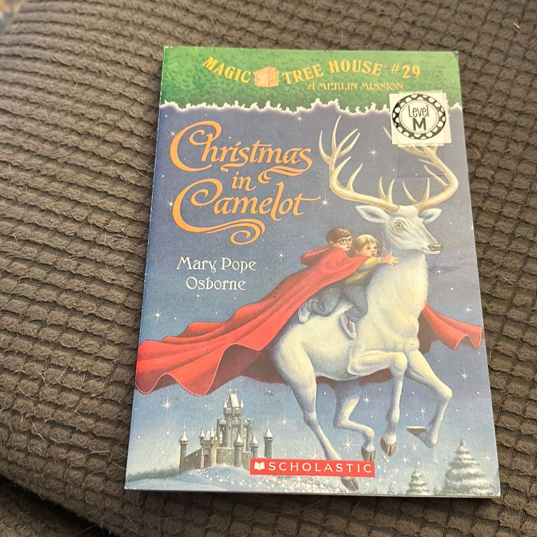 Magic Tree House #29: Christmas in Camelot by Mary Pope Osborne ...
