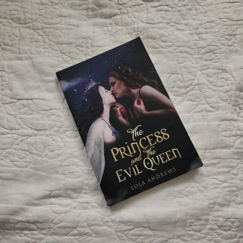 The Princess and the Evil Queen by Lola Andrews