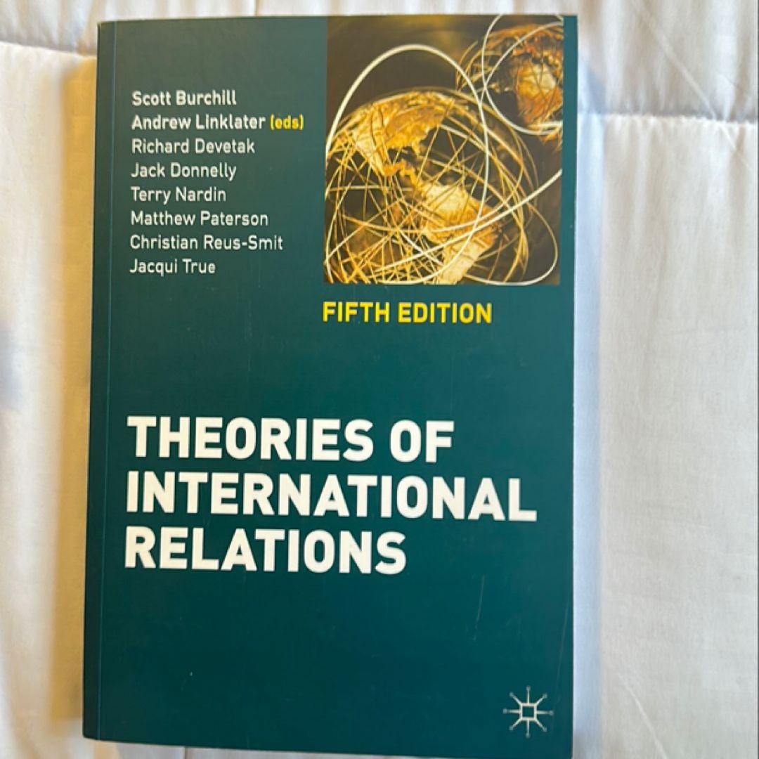 Theories of International Relations by Scott Burchill, Richard Devetak ...