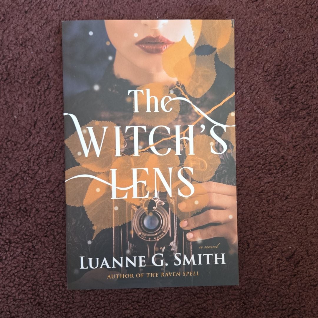 The Witch's Lens by Luanne G. Smith