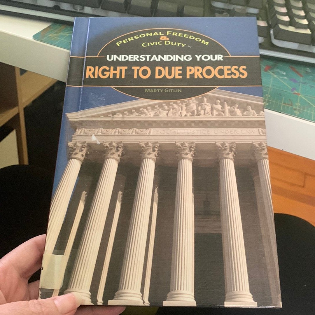 Understanding Your Right to Due Process by Martin Gitlin, Hardcover ...