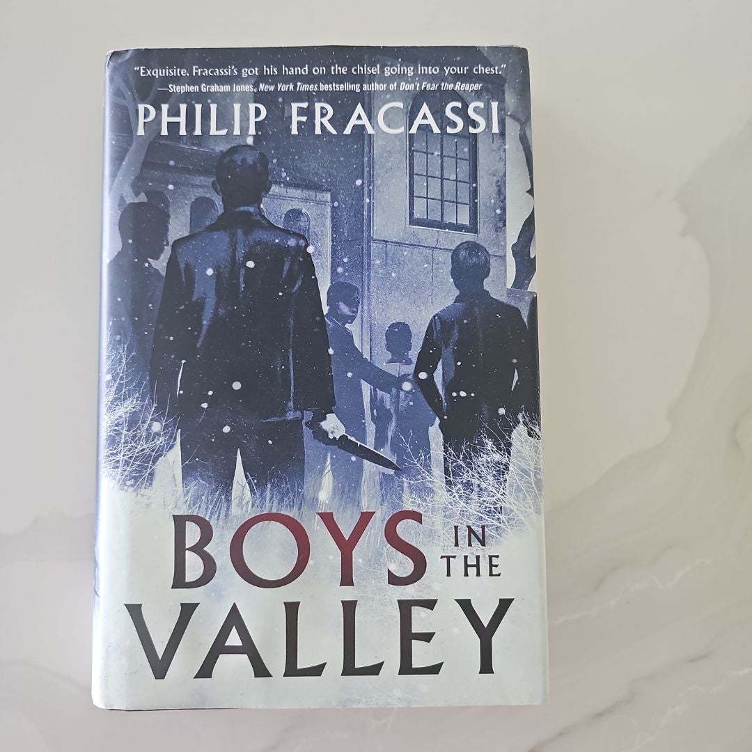 Boys in the Valley by Philip Fracassi