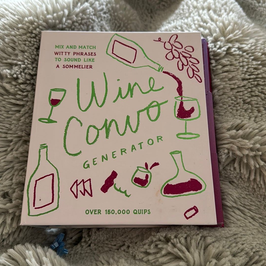 Wine Convo Generator by Chasity Cooper