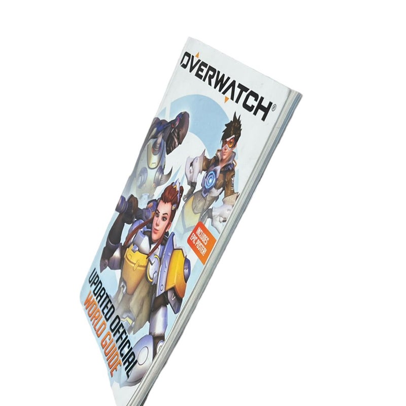 Overwatch: Updated Official World Guide by Caleb Zane Huett
