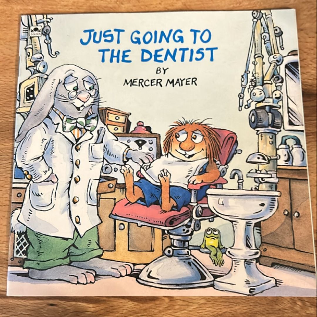 Just Going to the Dentist by Mercer Mayer, Paperback | Pangobooks