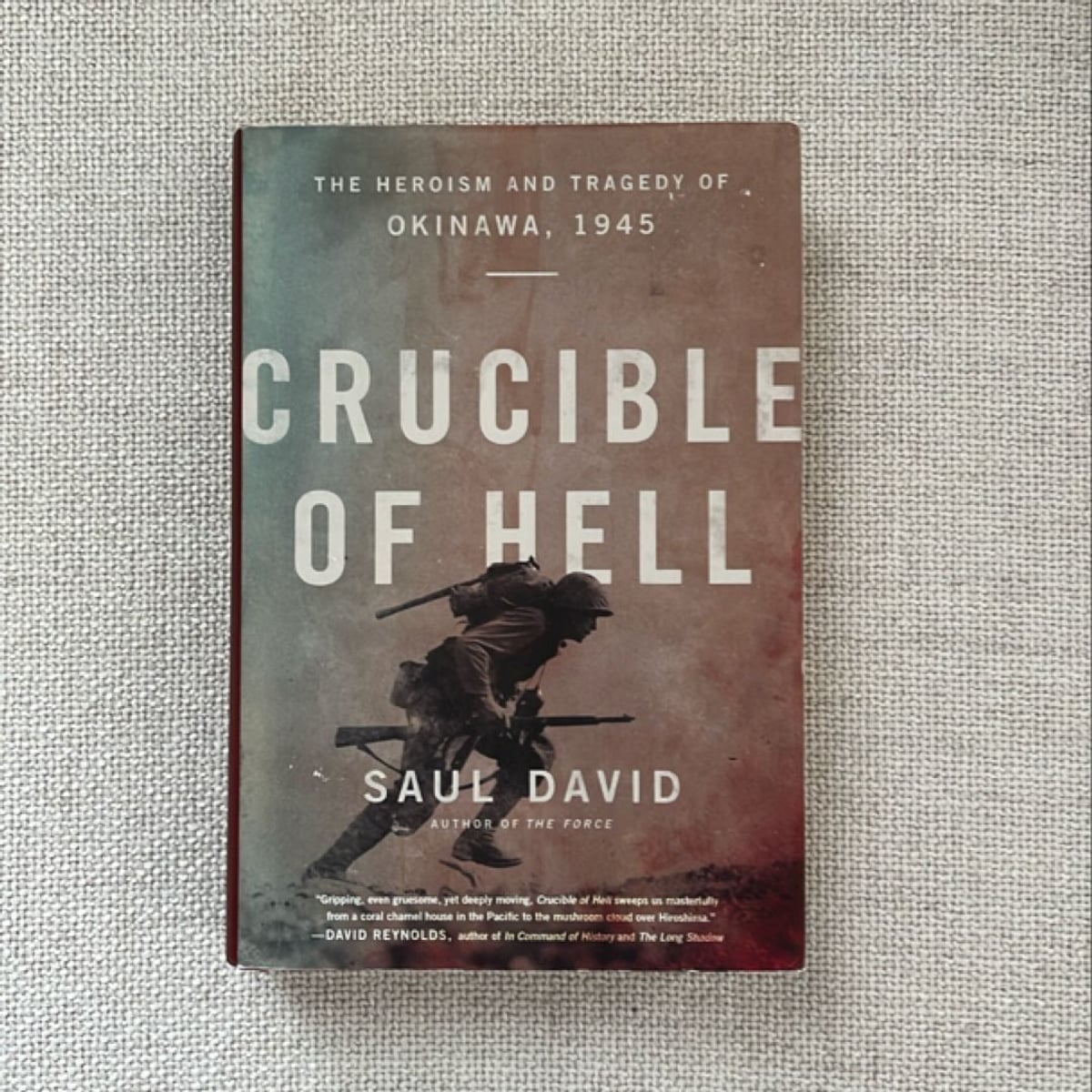 Crucible of Hell by Saul David