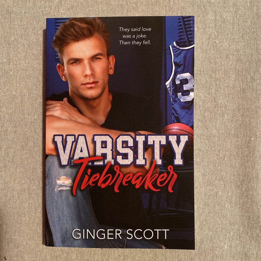 Varsity Tiebreaker by Ginger Scott