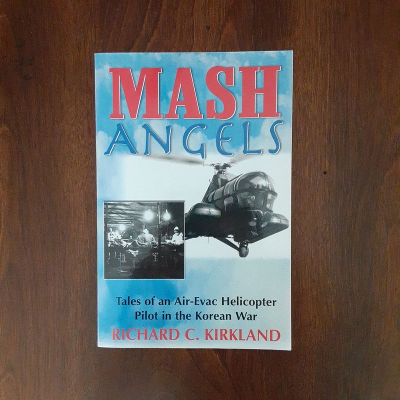 MASH Angels by Richard C. Kirkland