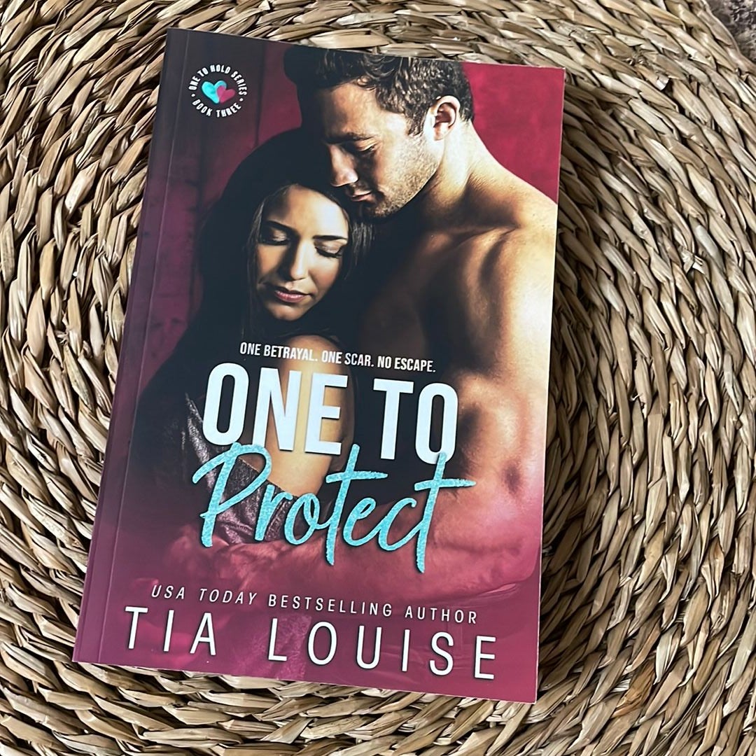 One to Protect by Tia Louise
