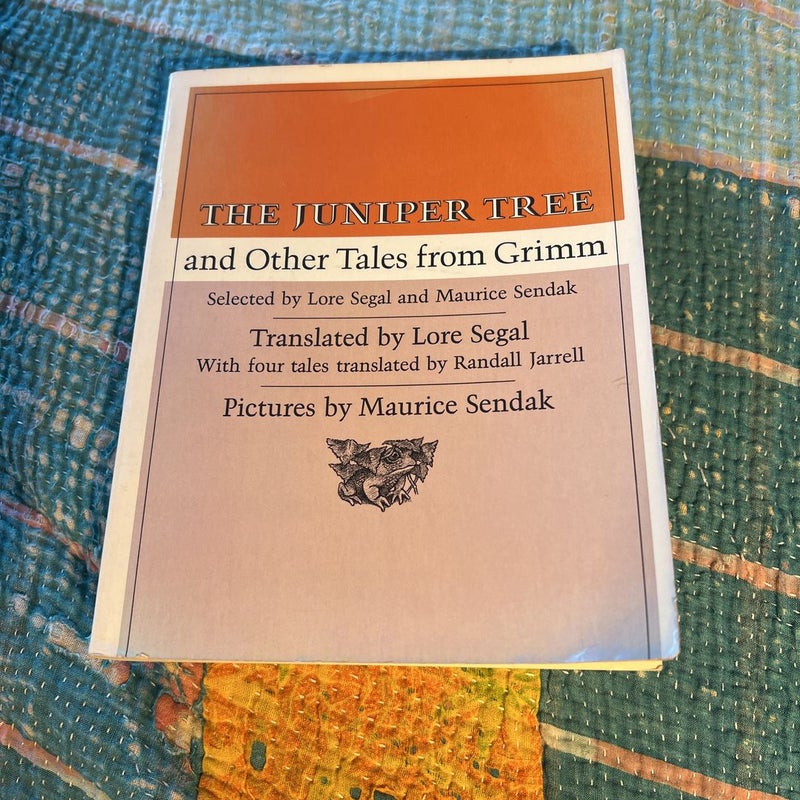 The Juniper Tree by Jacob Grimm, Wilhelm K. Grimm, Lore Segal, Randall ...