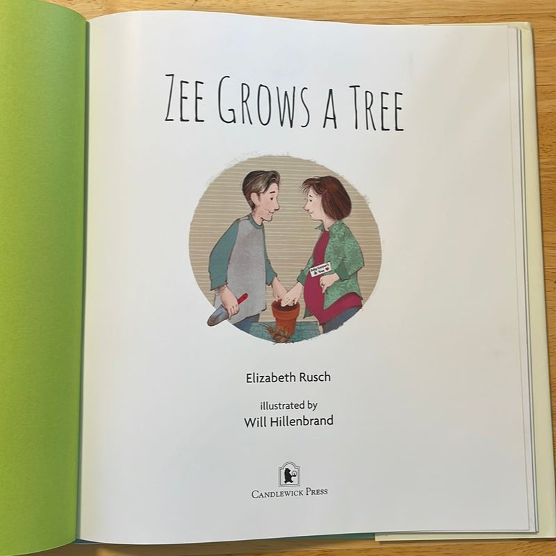 Zee Grows a Tree by Elizabeth Rusch