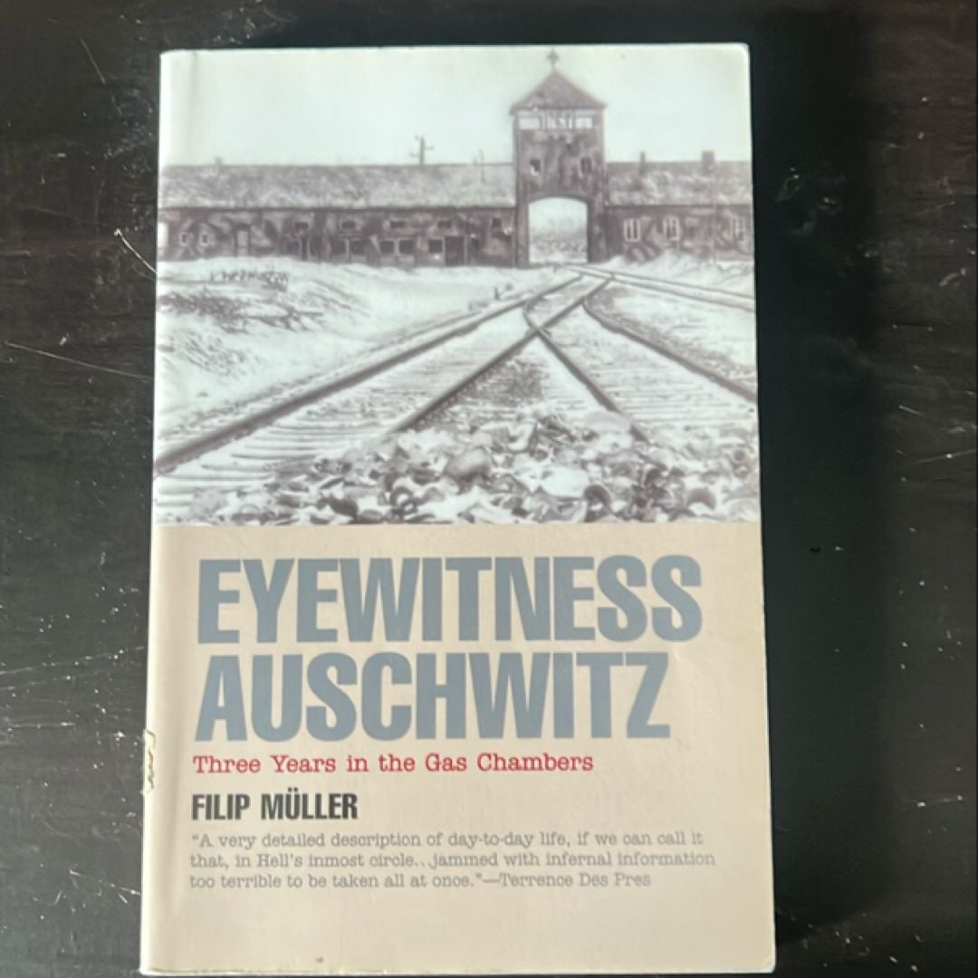 Eyewitness Auschwitz by Filip Muller