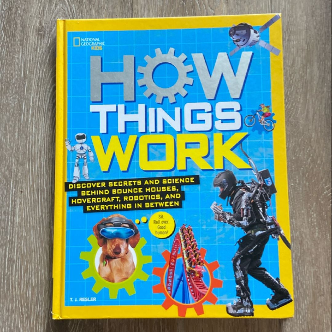 How Things Work by T. J. Resler