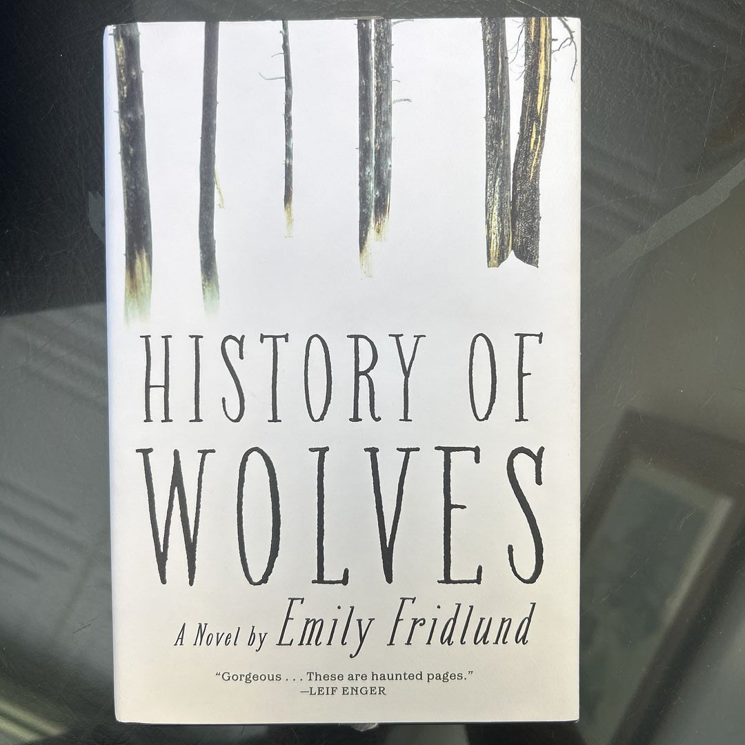 History of Wolves by Emily Fridlund