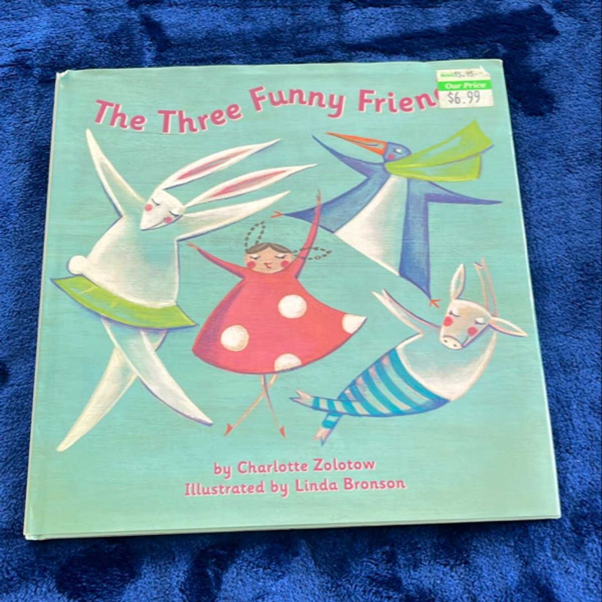 The Three Funny Friends by Charlotte Zolotow, Linda Bronson