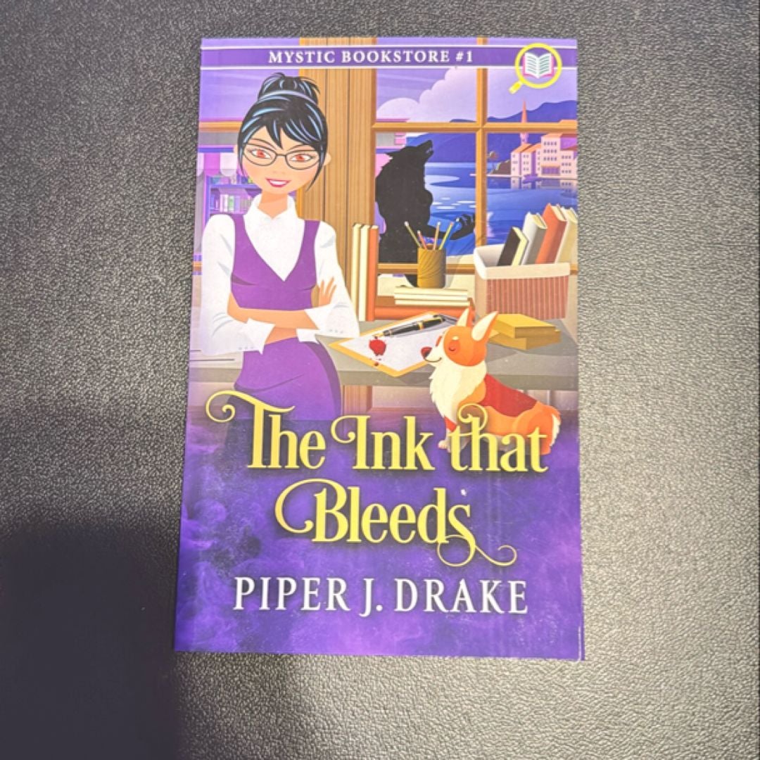 The Ink That Bleeds by Piper J. Drake