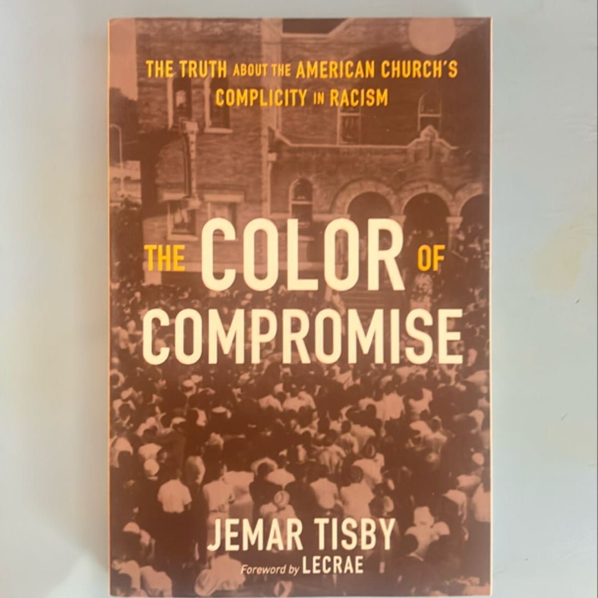 Color of Compromise by Jemar Tisby, Paperback | Pangobooks