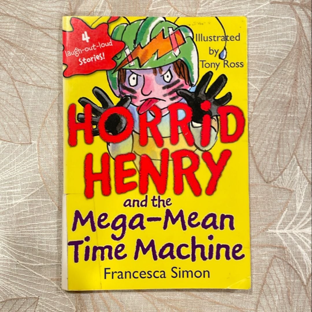 The Mega-Mean Time Machine by Francesca Simon