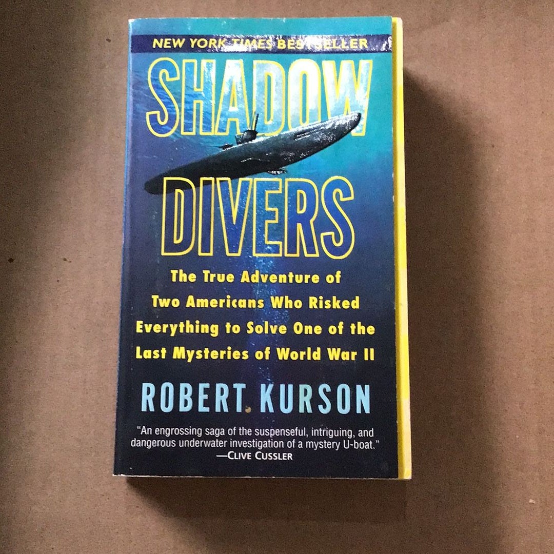 Shadow Divers by Robert Kurson