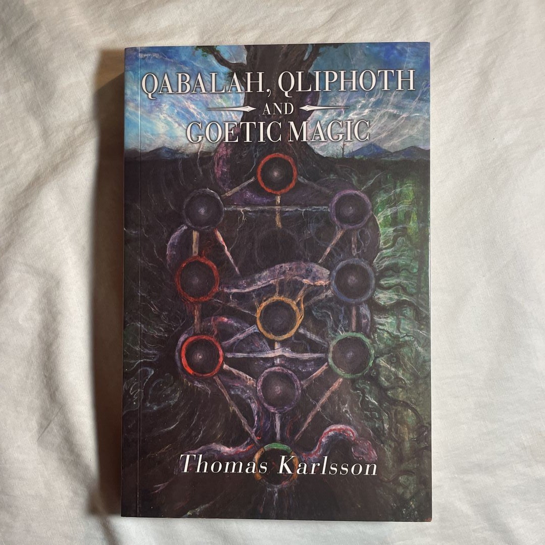 Qabalah, Qliphoth and Goetic Magic by Thomas Karlsson, Paperback ...