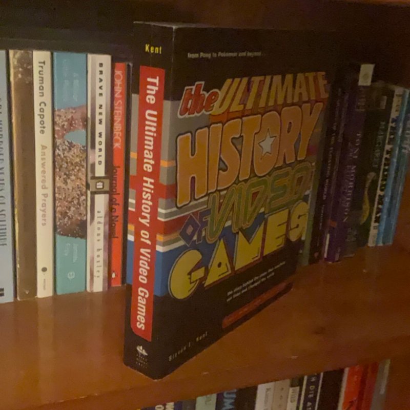 The Ultimate History of Video Games, Volume 1 by Steven L. Kent