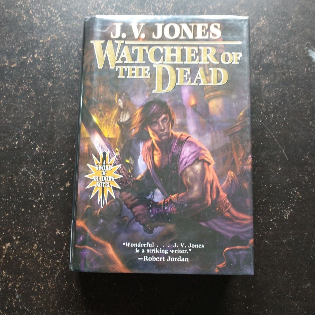 Watcher of the Dead by J. V. Jones