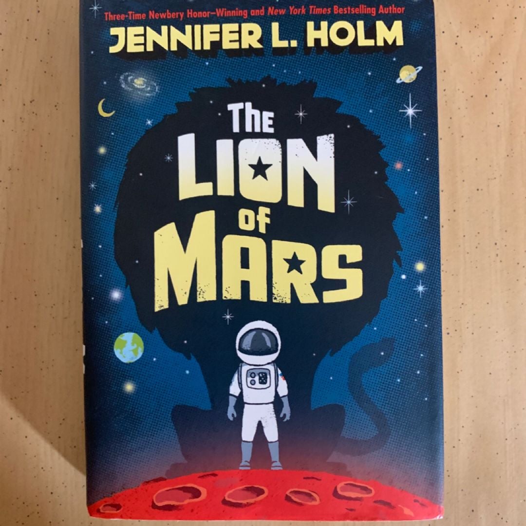 The Lion of Mars by Jennifer L. Holm