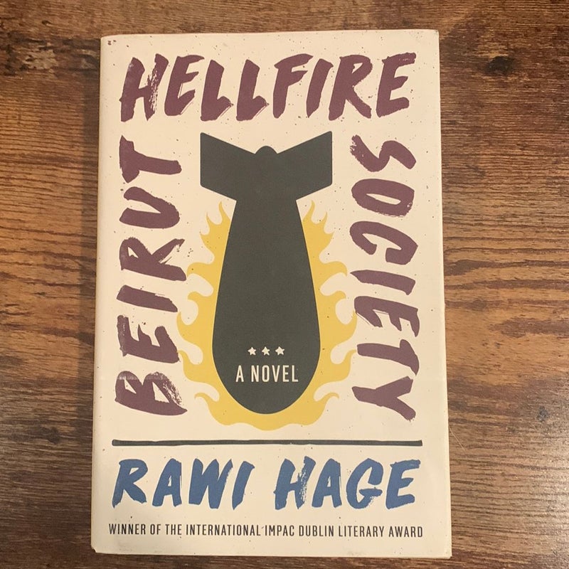 Beirut Hellfire Society by Rawi Hage