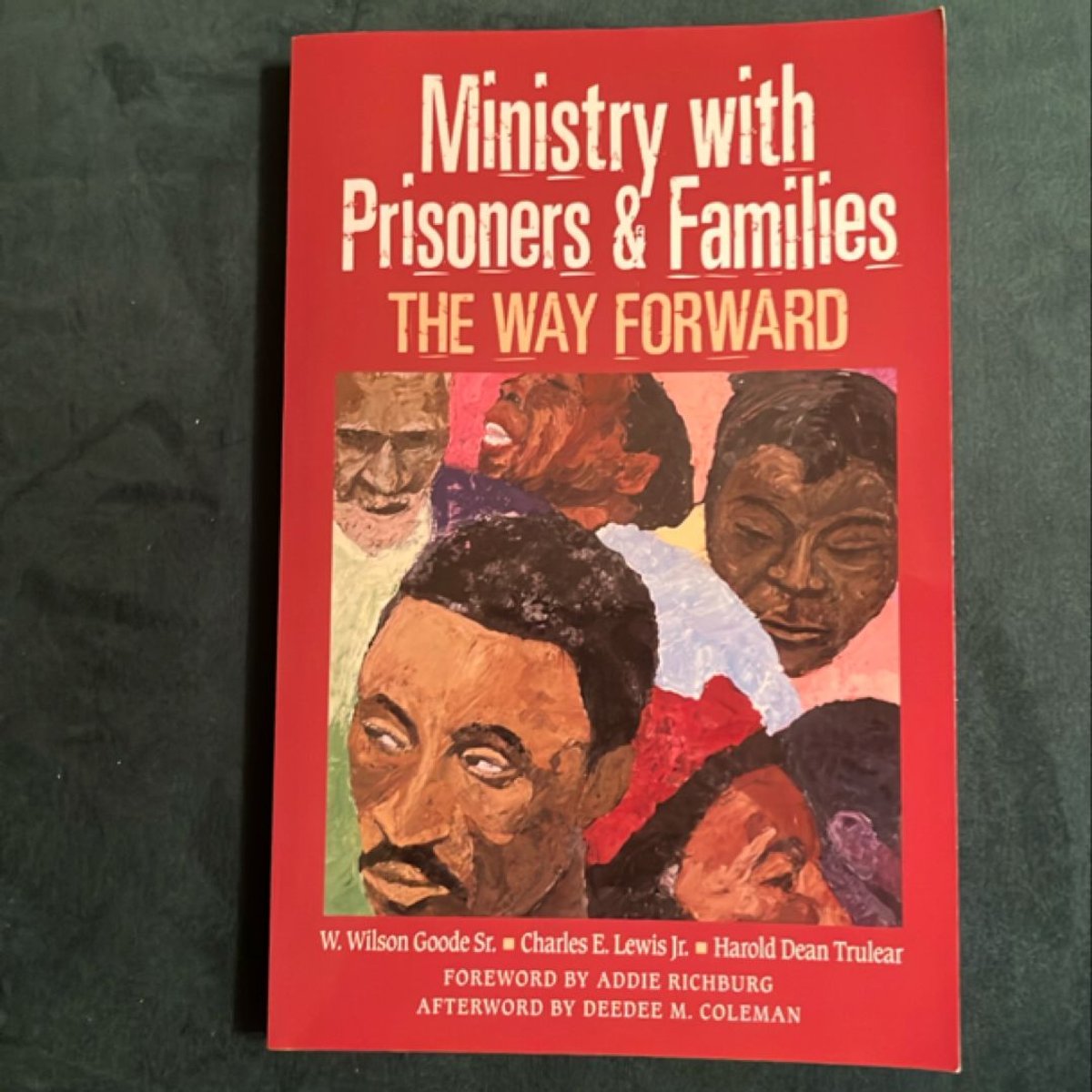 Ministry with Prisoners and Families by W. Wilson Goode, Charles E ...
