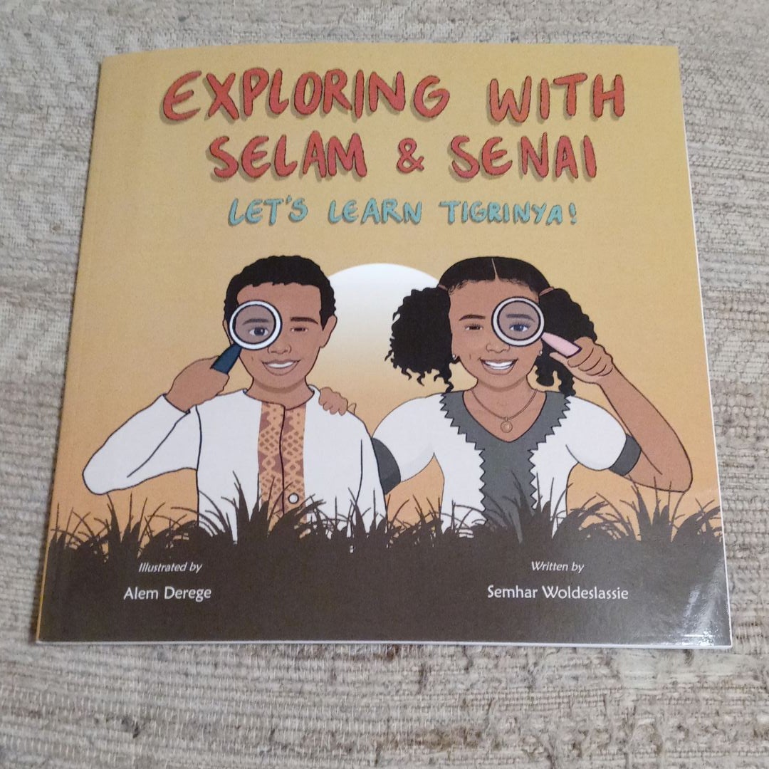 Exploring with Selam & Senai by woldeslassie