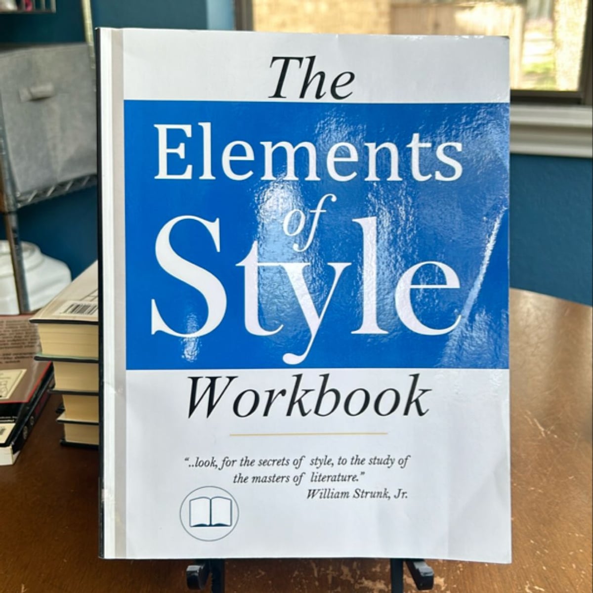 The Elements of Style Workbook by William Strunk