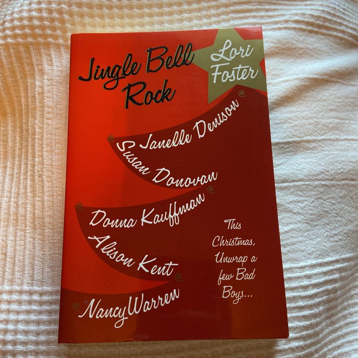 Jingle Bell Rock by Janelle Denison, Lori Foster, Katherine Garbera ...