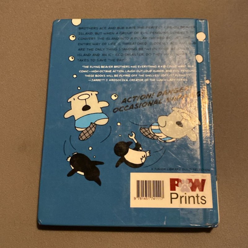 The Flying Beaver Brothers and the Evil Penguin Plan by Maxwell Eaton