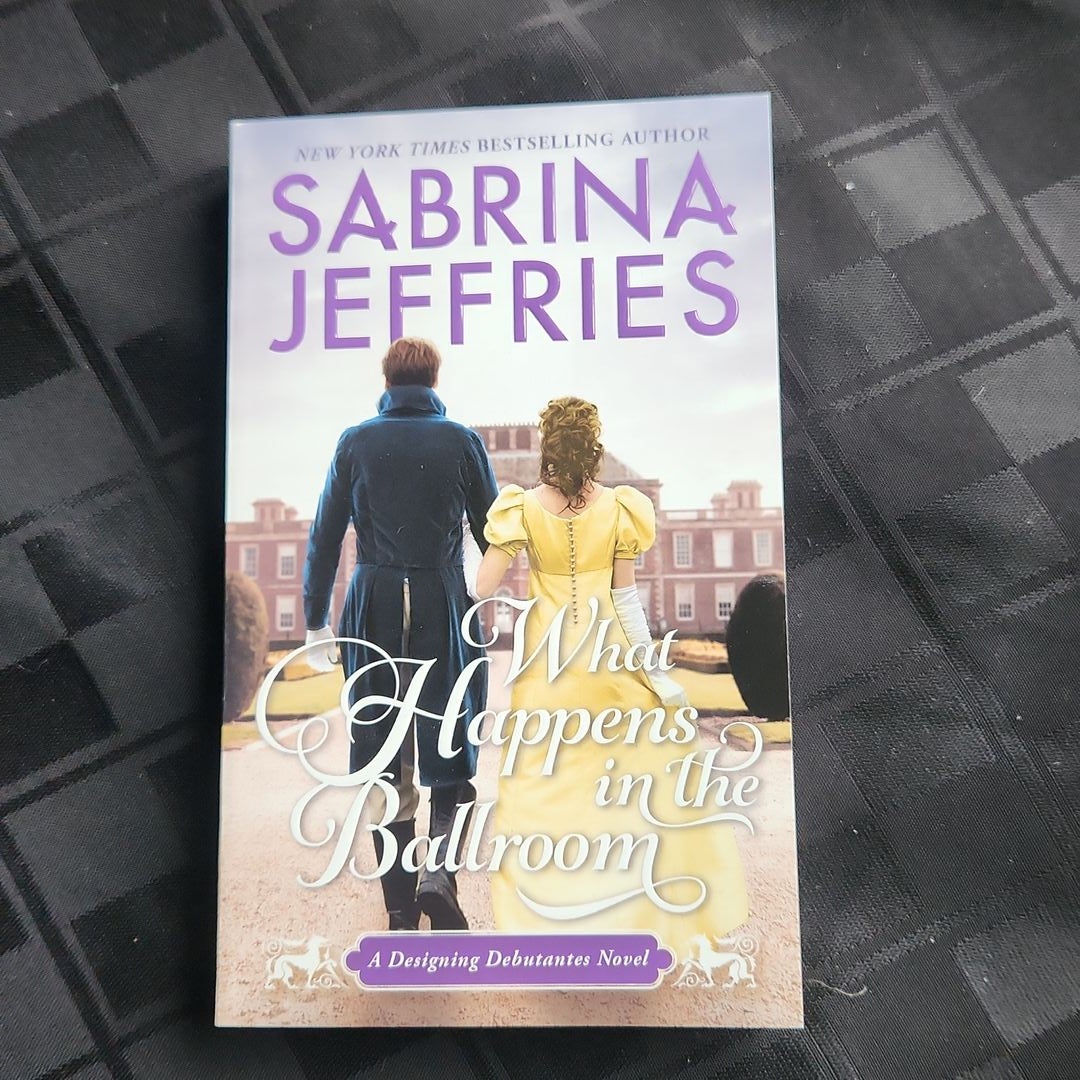 What Happens in the Ballroom by Sabrina Jeffries