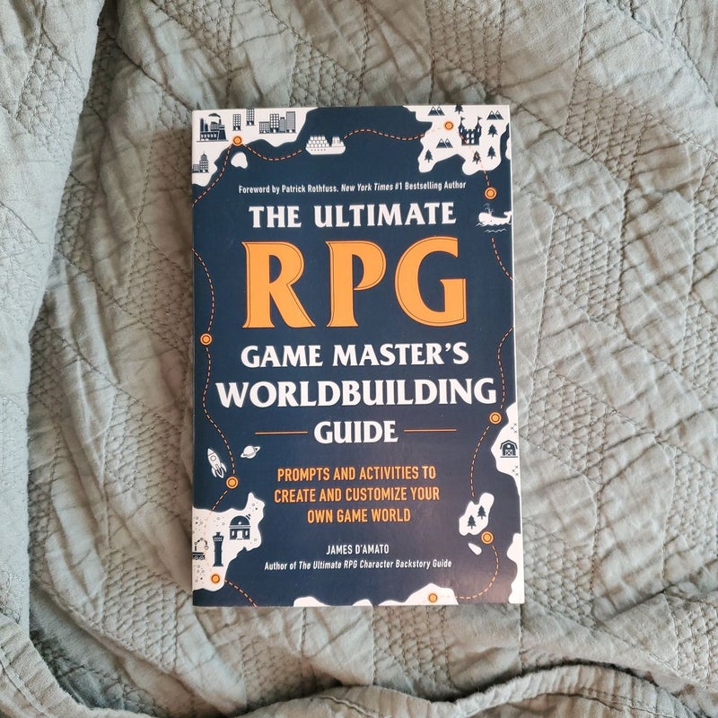 The Ultimate RPG Game Master's Worldbuilding Guide by James D'Amato ...