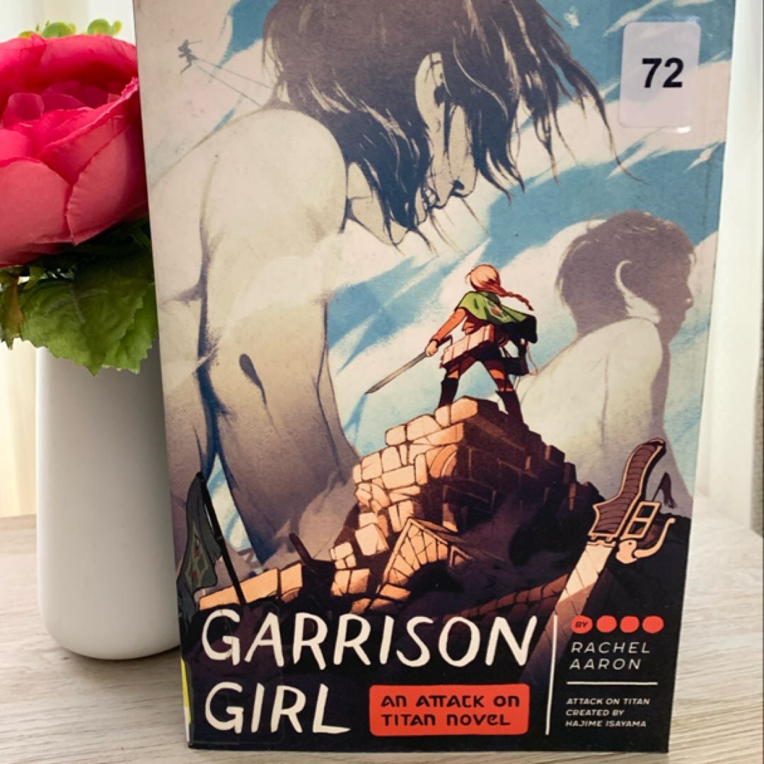 Attack on Titan: Garrison Girl by Rachel Aaron