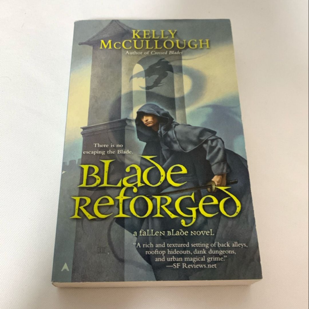 Blade Reforged by Kelly McCullough