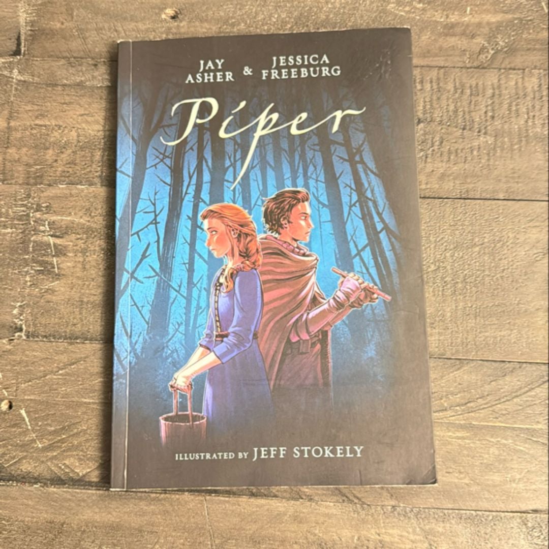 Piper by Jay Asher, Jessica Freeburg