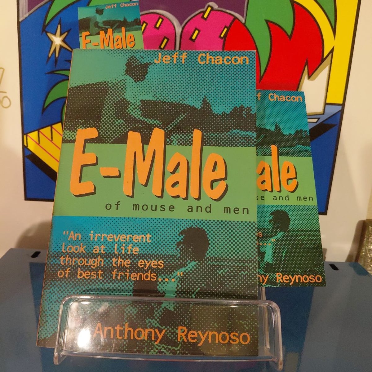 E-Male by Jeff Chacon, Anthony Reynoso