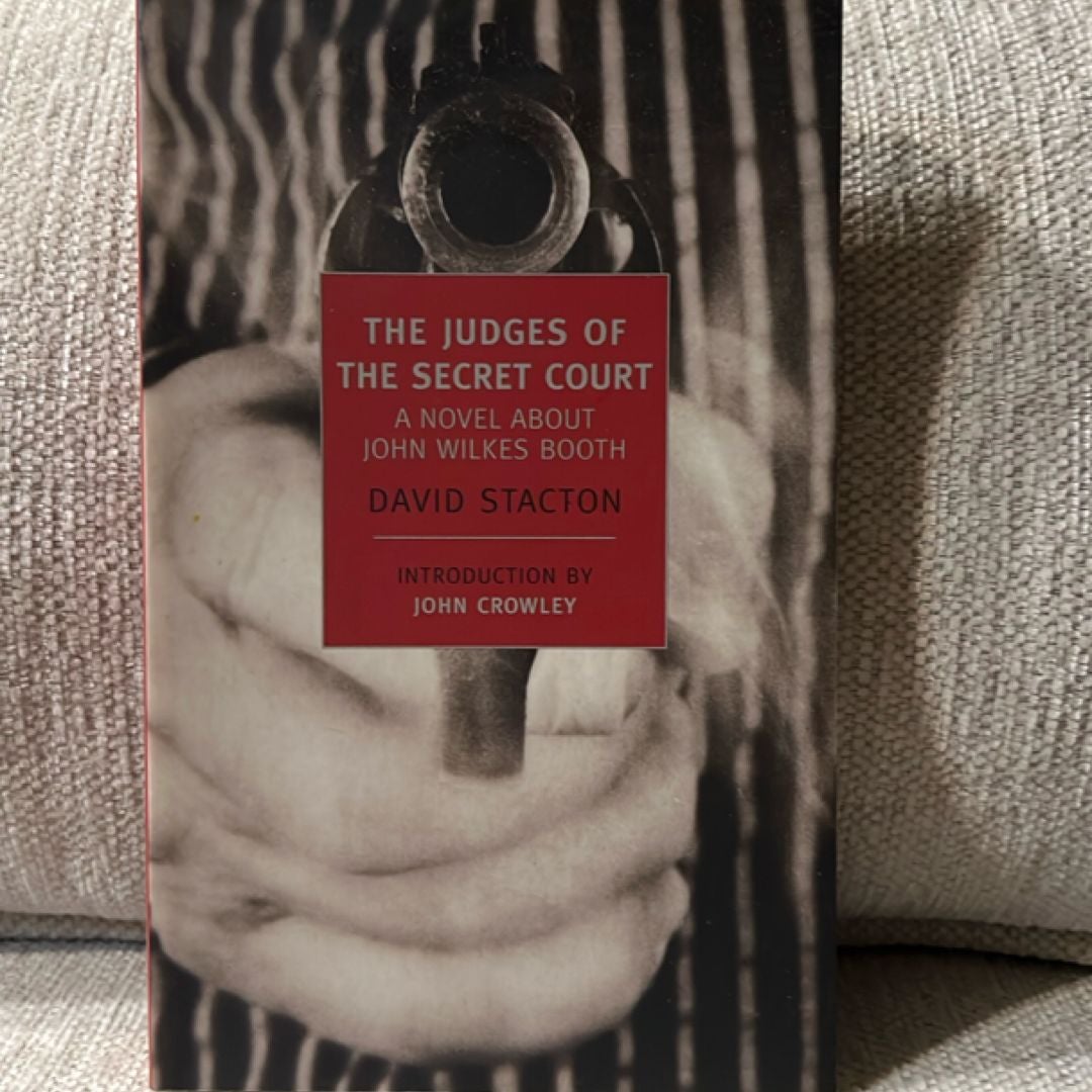 The Judges of the Secret Court by David Stacton, John Crowley