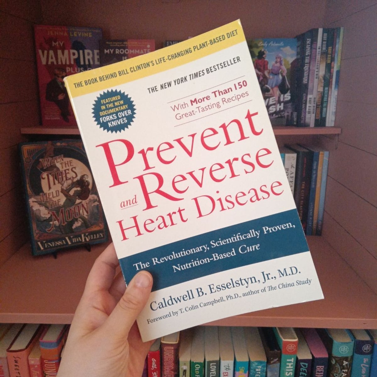Prevent and Reverse Heart Disease by Caldwell B. Esselstyn, Paperback ...