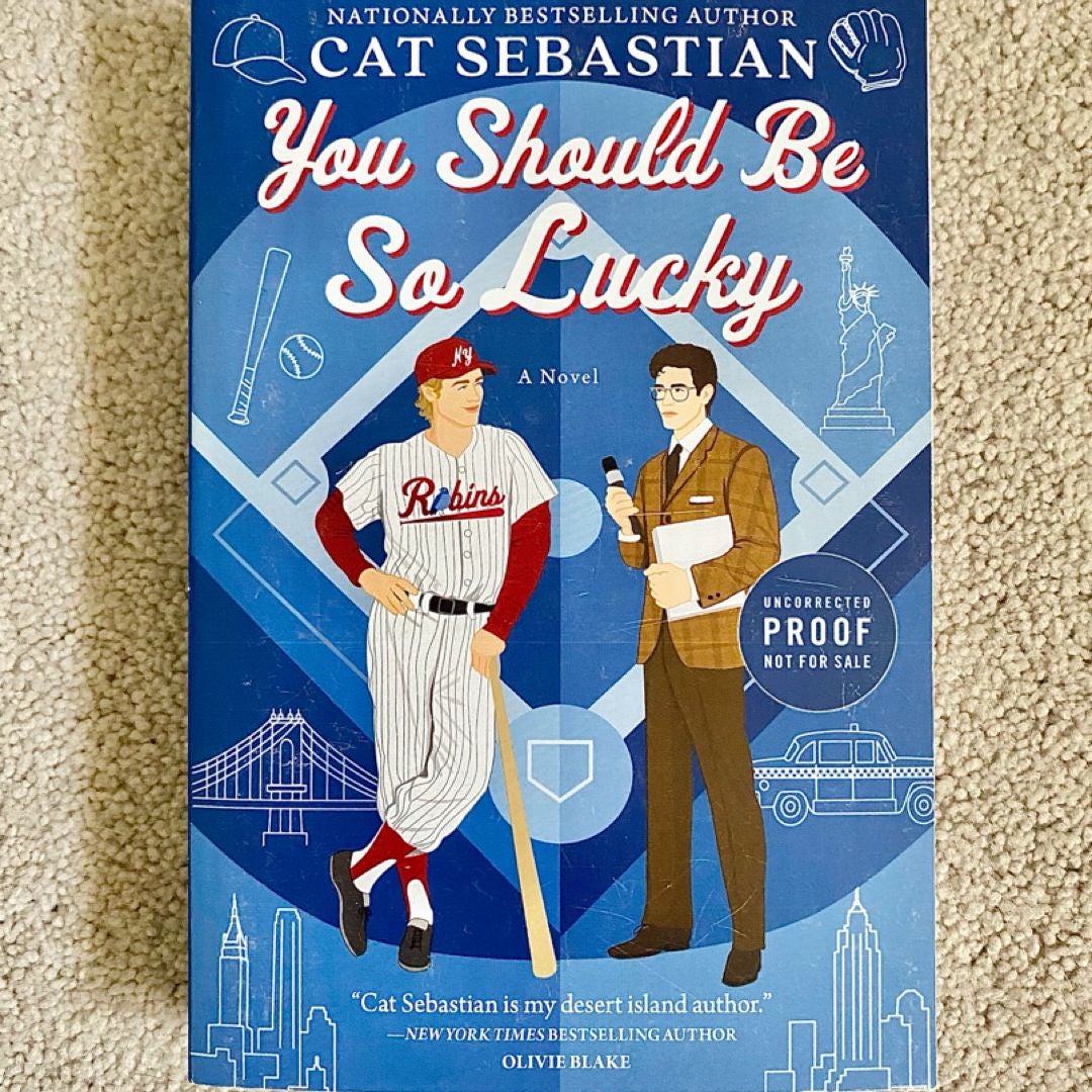 You Should Be So Lucky ARC [UNRELEASED] by Cat Sebastian, Paperback ...