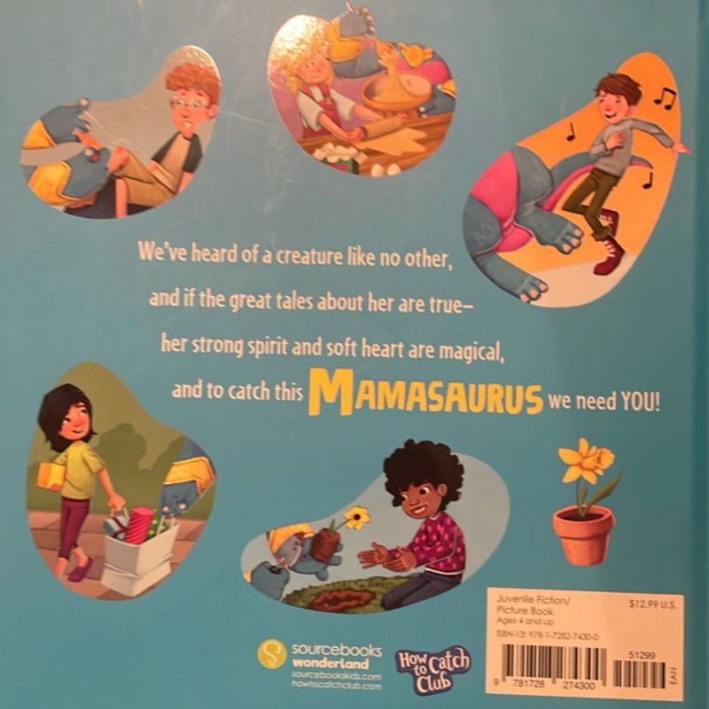 How to Catch a Mamasaurus by Alice Walstead