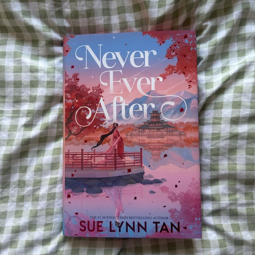 Never Ever After (Fairyloot exclusive edition) by Sue Lynn Tan ...